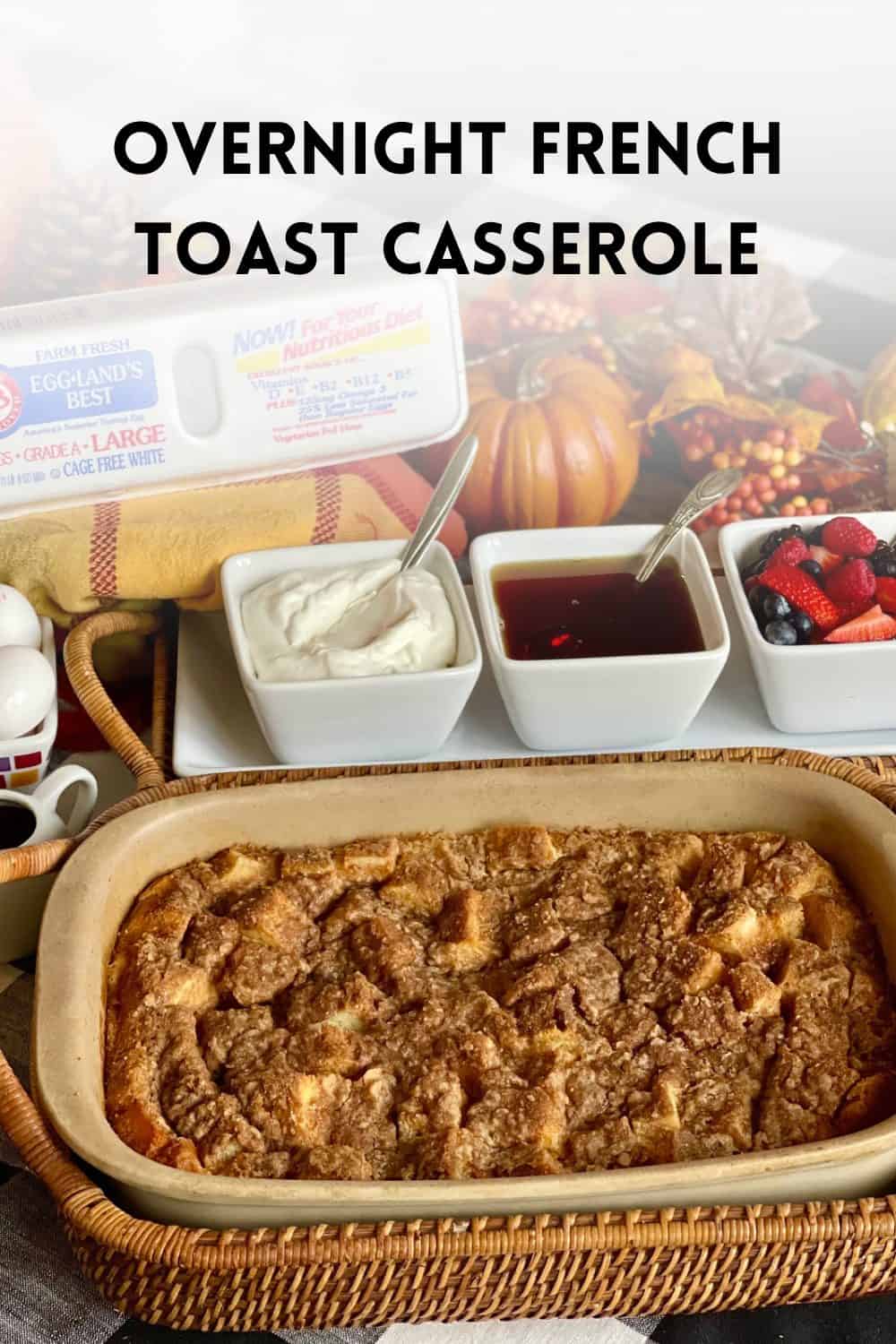 Overnight French Toast Casserole - Dinner in 321